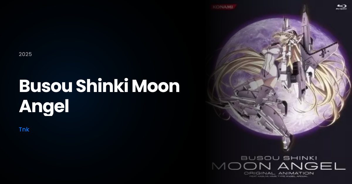 Busou Shinki Moon Angel × NaszeAnime.pl