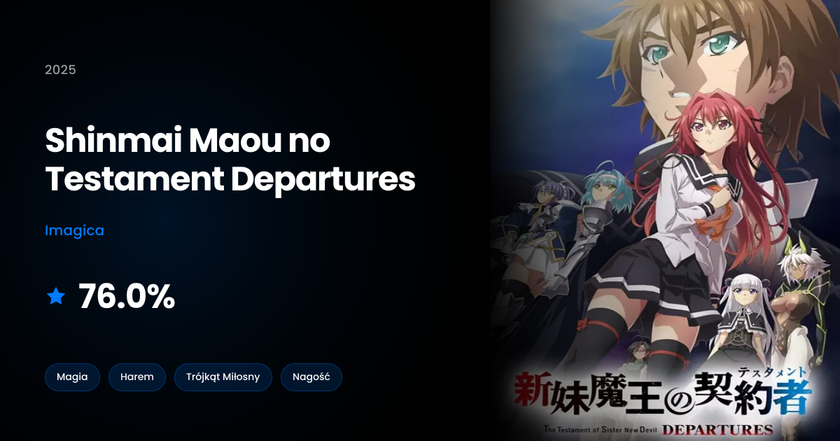Shinmai Maou no Testament Departures × NaszeAnime.pl